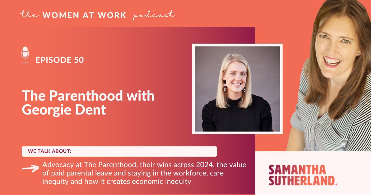 The Parenthood with Georgie Dent - Samantha Sutherland